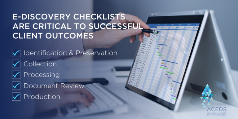 Checklists: The Essential Resource in Any E-Discovery Project - ACEDS